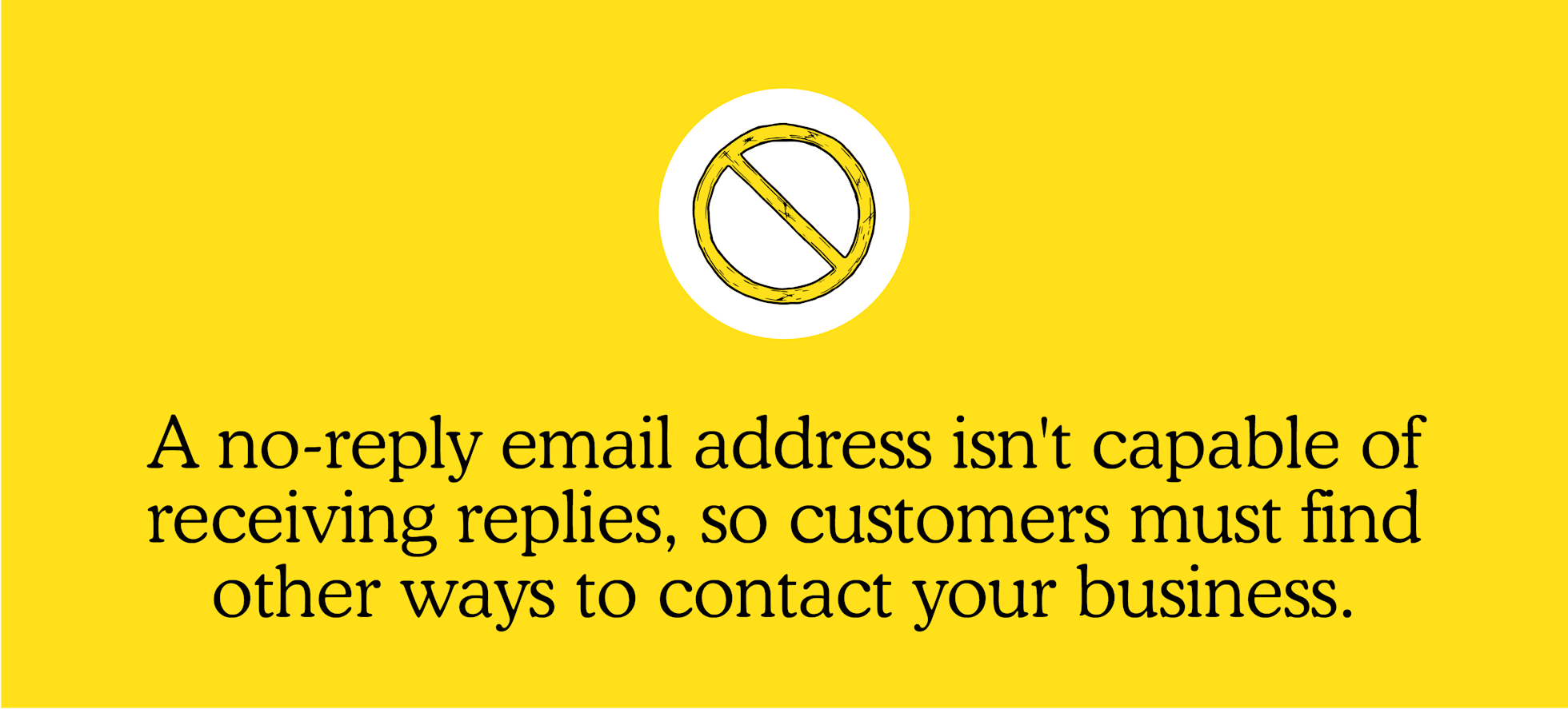 No Reply Emails: 4 Reasons to Not Use Them | Mailchimp