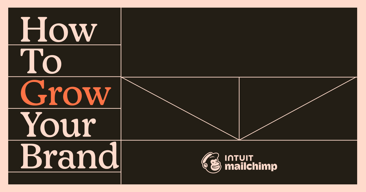 How to Grow Your Brand [Download the Report] | Mailchimp