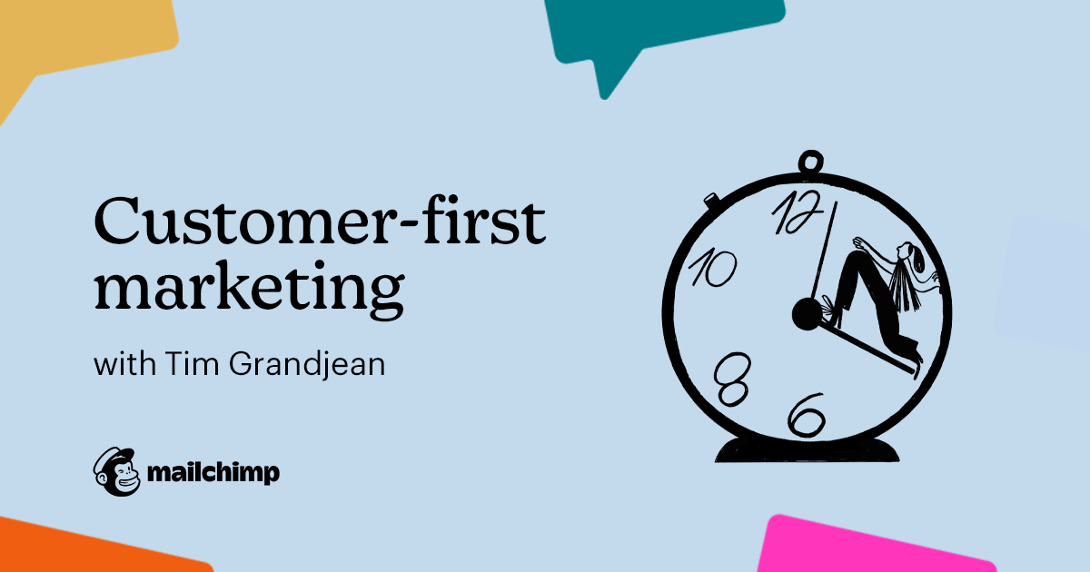 Customer-First Marketing Tips for SMBs | Mailchimp