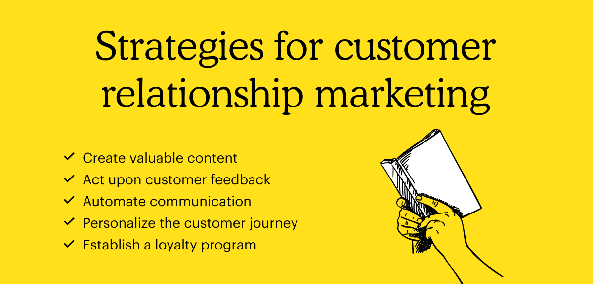 What Is Customer Relationship Marketing? In-Depth Guide | Mailchimp