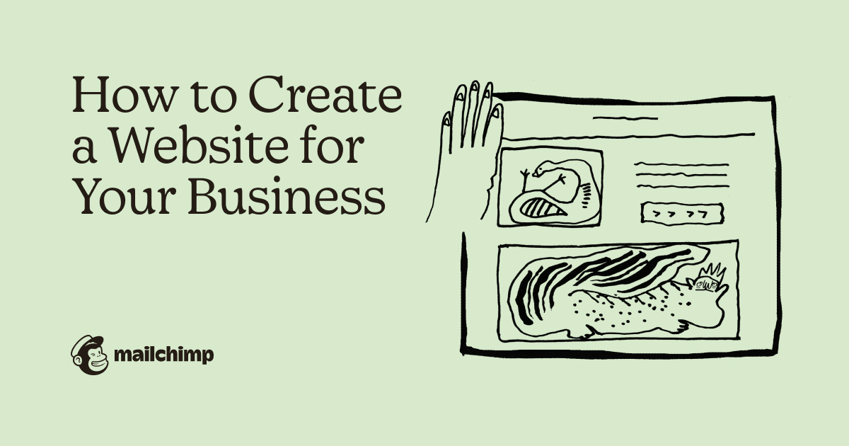 How to Create a Website for Your Business: A Complete Guide | Mailchimp